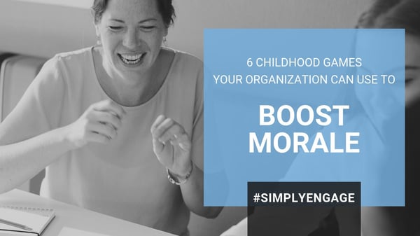 Use These 6 Childhood Games in Your Organization to Instantly Increase ...